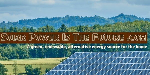 SolarPowerIsTheFuture.com - Articles Library